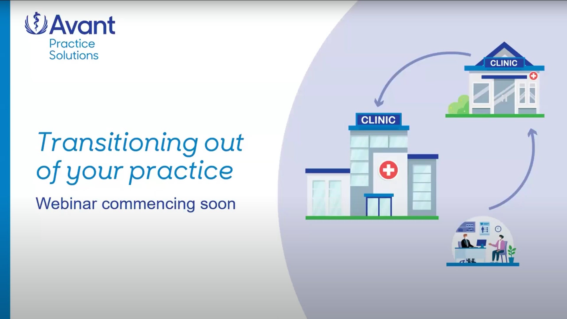 Webinar: Transitioning out of your practice - Avant